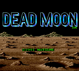 Игры PC Engine / Turbo Grafx-16 > Dead Moon :: Emu-Land.net