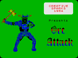 ZX Spectrum Games > Orc Attack (1984)(Creative Sparks) :: Emu-Land.net